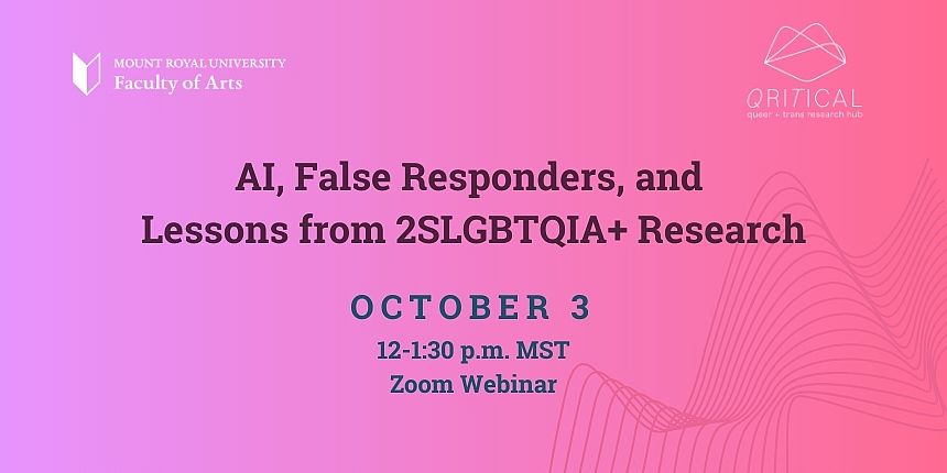 AI, False Responders, and Lessons from 2SLGBTQIA+ Research / Events at ...