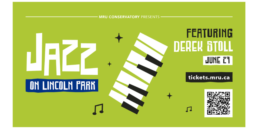 MRU Conservatory presents Jazz on Lincoln Park: Derek Stoll / Events at ...